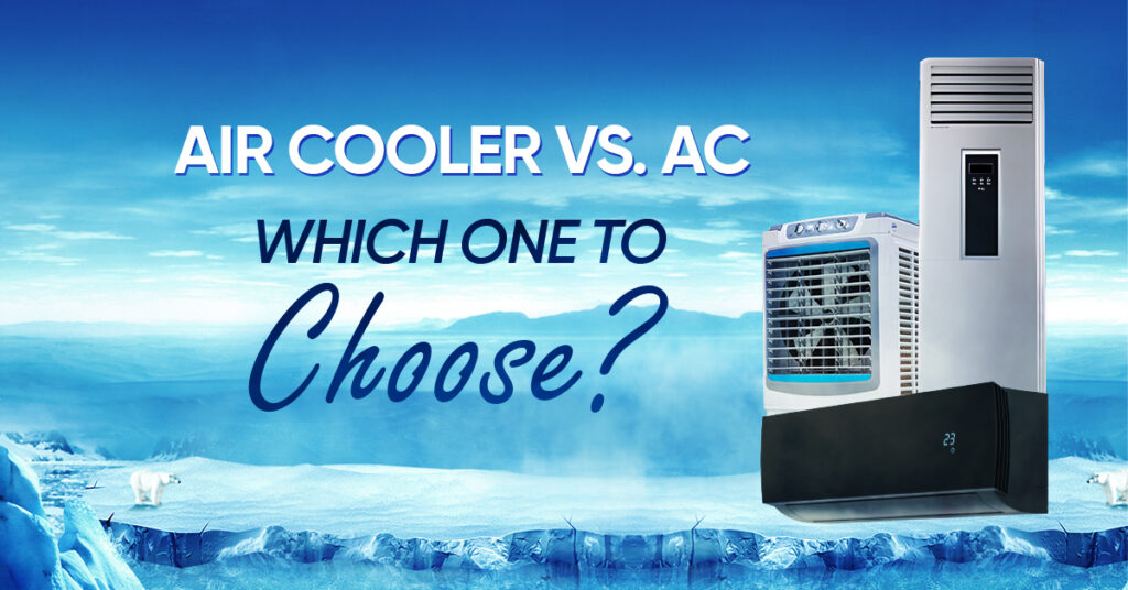 Air Conditioner vs. Air Cooler: Which to Choose?